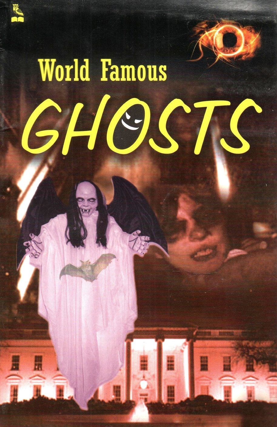 World Famous Ghosts - Buy World Famous Ghosts by Sharma, Ashok Kumar ...