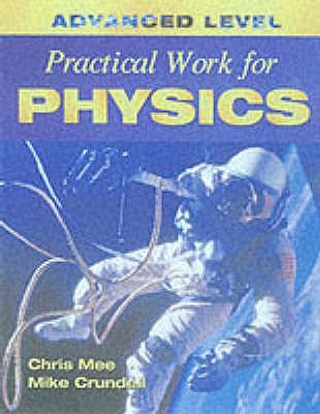 Advanced Level Practical Work for Physics - Buy Advanced Level ...