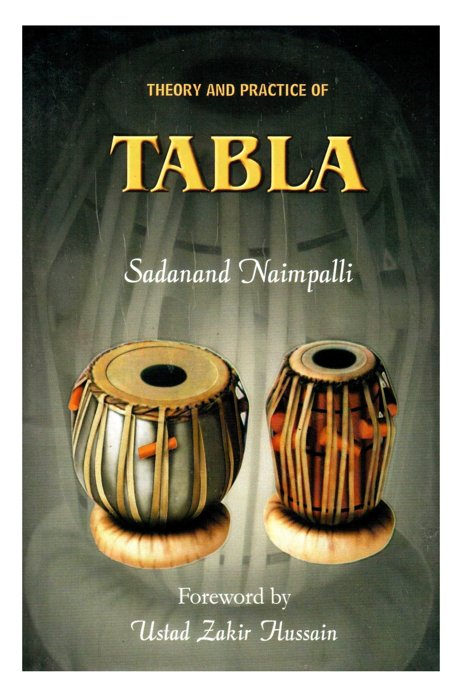 Theory and Practice of Tabla - Buy Theory and Practice of Tabla by S ...