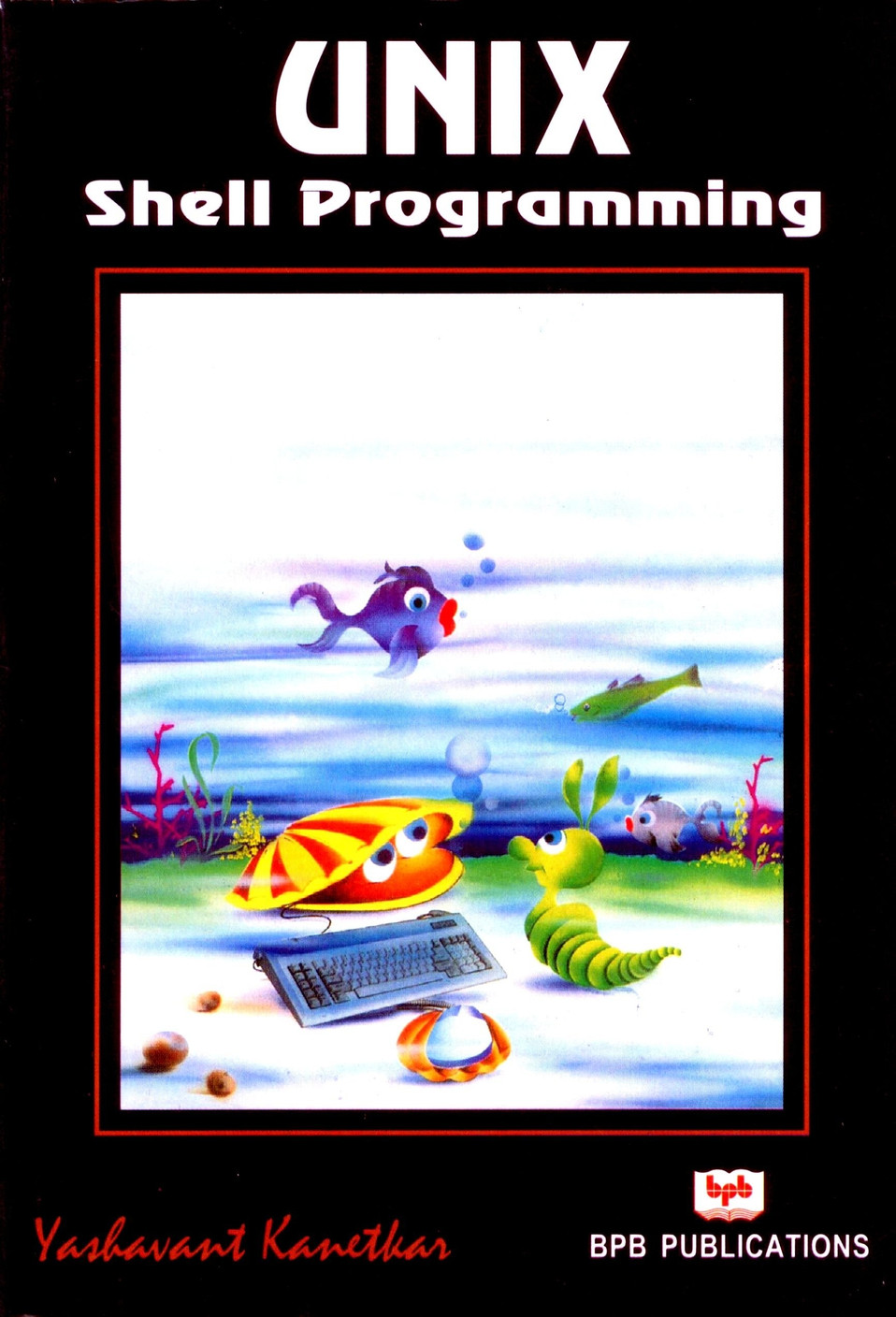 UNIX Shell Programming 1st Edition - Buy UNIX Shell Programming 1st ... UNIX Shell Programming 1st Edition - Buy UNIX Shell Programming 1st ...