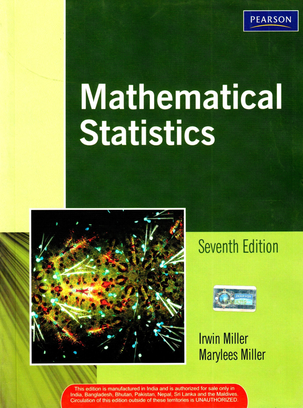 John E Freunds Mathematical Statistics With Applications 7th Edition 7th Edition Buy John E