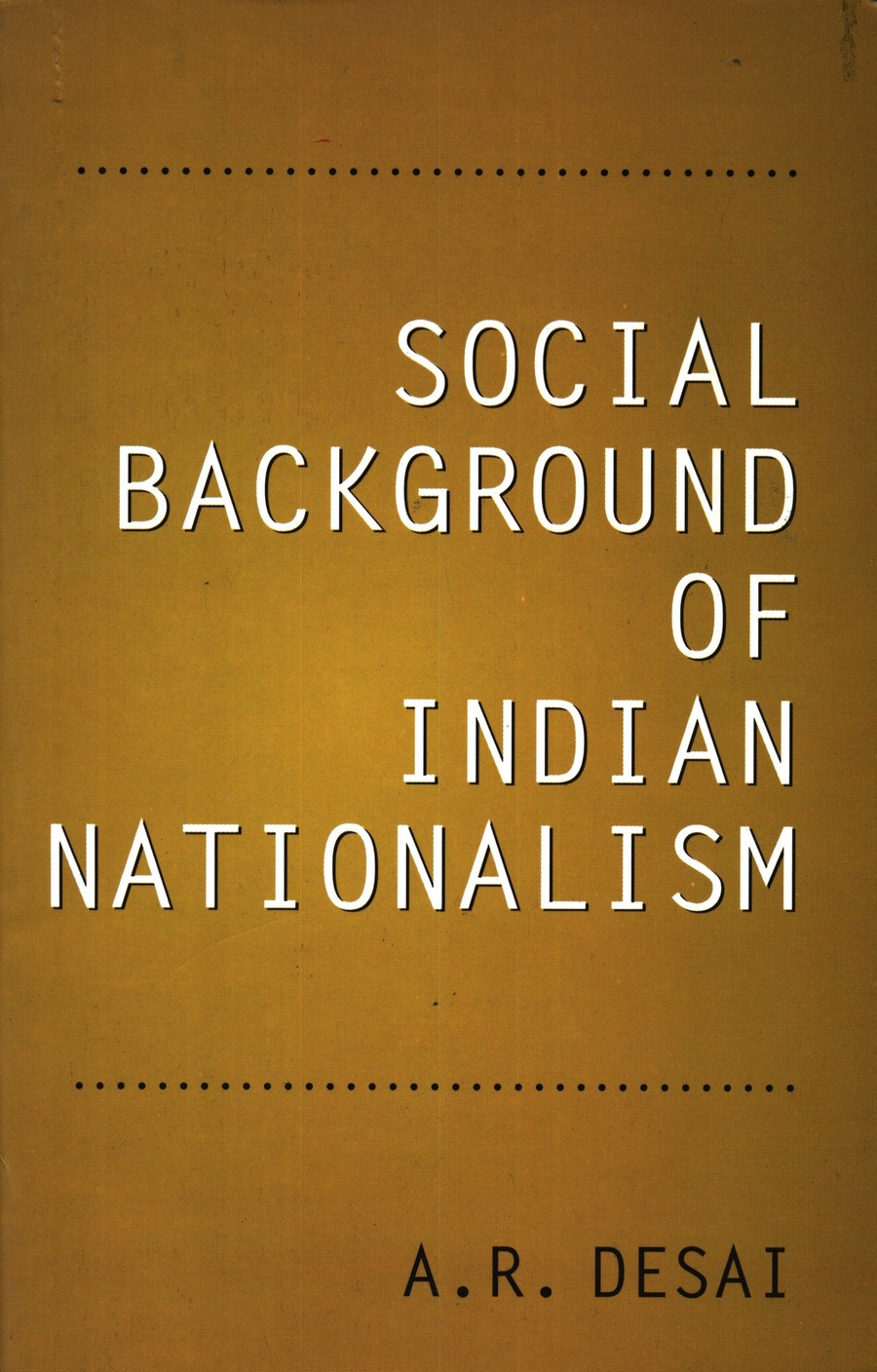 Social Background of Indian Nationalism New edition Edition - Buy ...