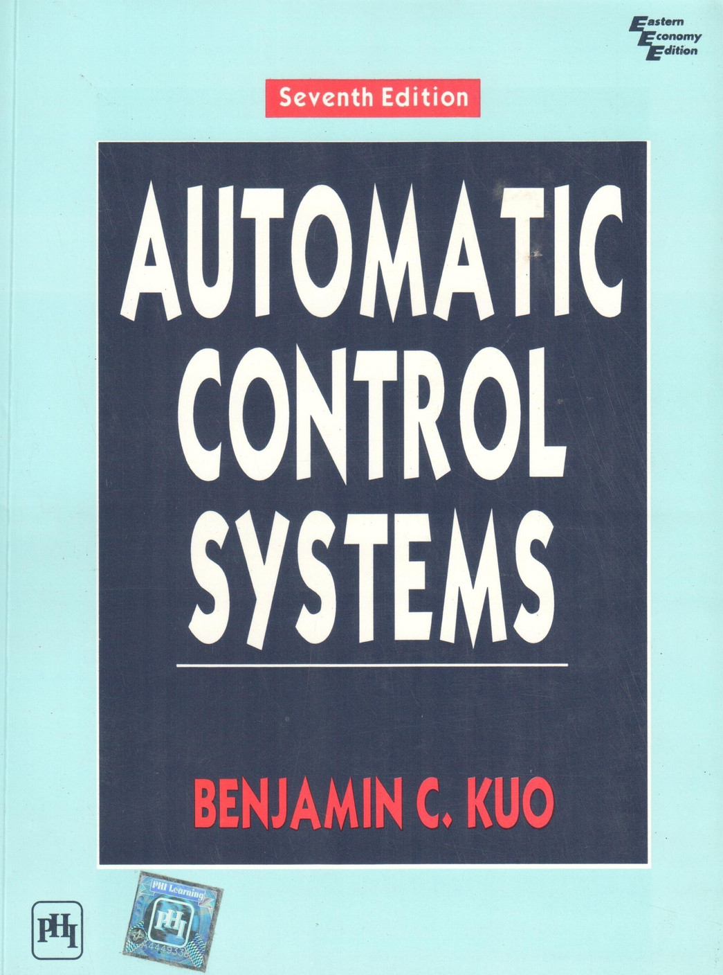 AUTOMATIC CONTROL SYSTEMS, 7/E 7th Edition - Buy AUTOMATIC CONTROL ... AUTOMATIC CONTROL SYSTEMS, 7/E 7th Edition - Buy AUTOMATIC CONTROL ...