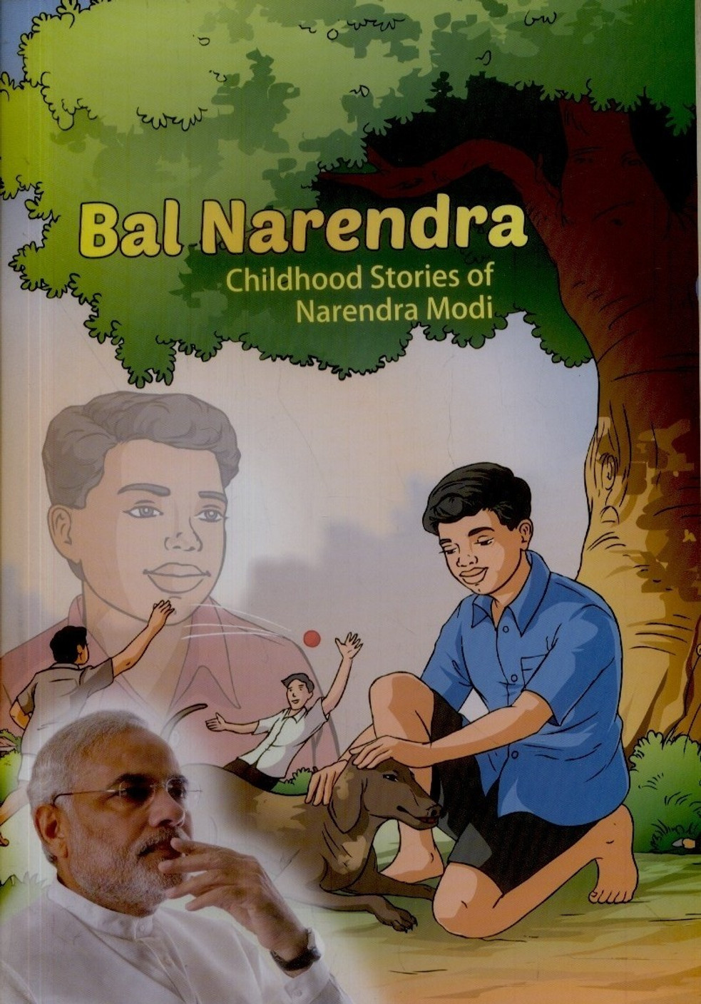 Bal Narendra : Childhood Stories of Narendra Modi - Buy Bal Narendra ...