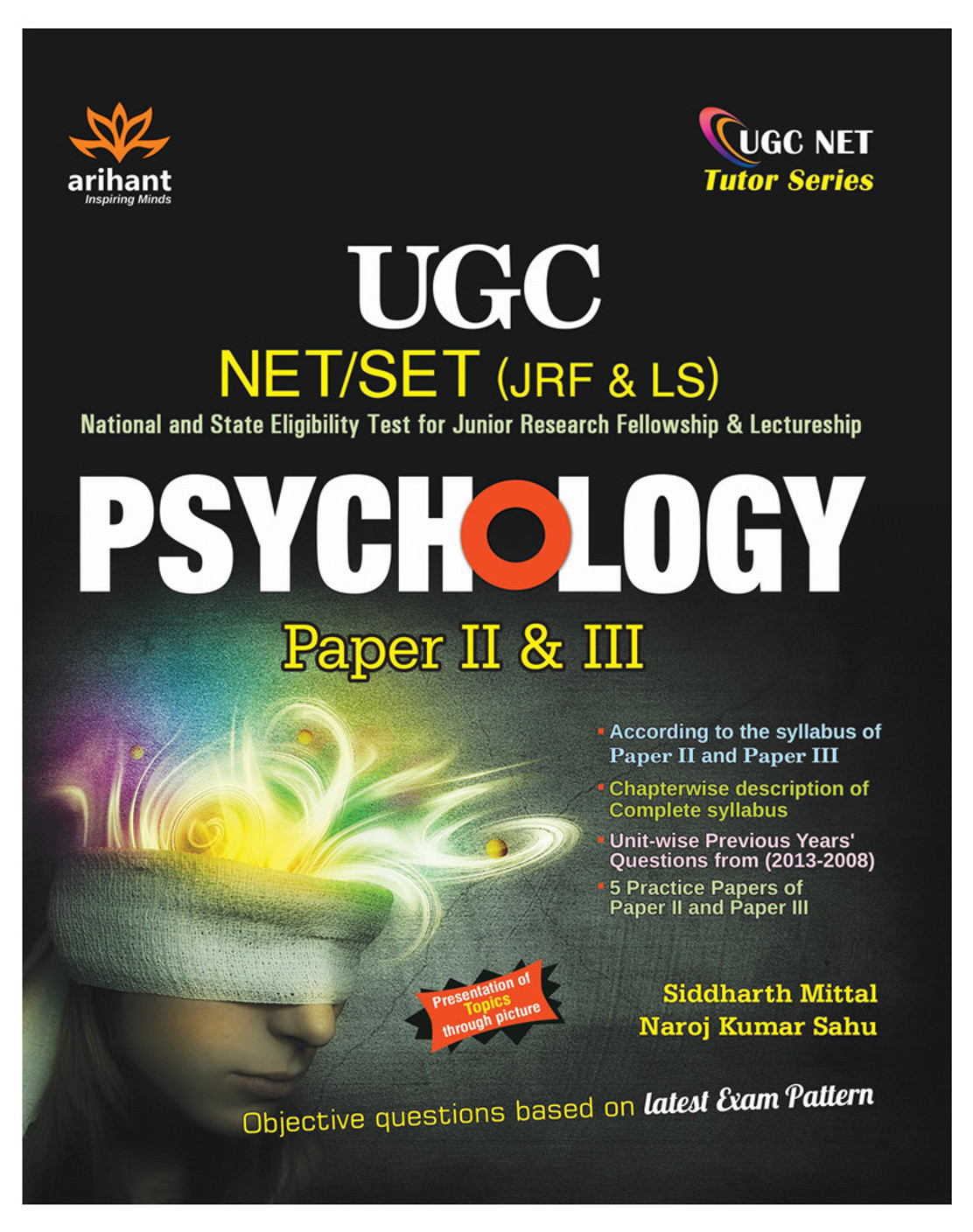 UGC NET/SET (JRF & LS) - Psychology Paper 2 & 3 : Objective Quetions ... UGC NET/SET (JRF & LS) - Psychology Paper 2 & 3 : Objective Quetions ...