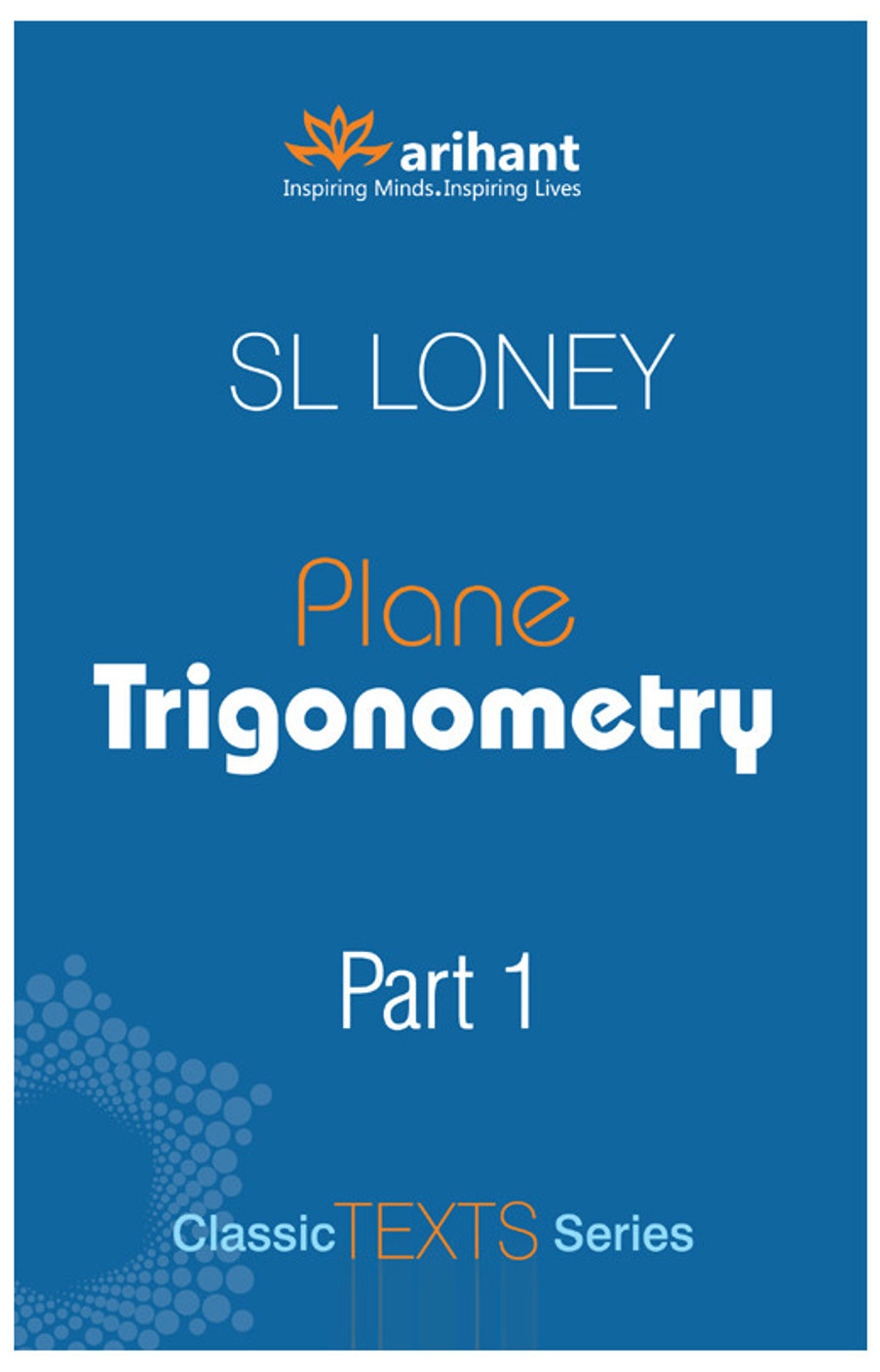Plane Trigonometry Part - 1 4th Edition - Buy Plane Trigonometry Part ...