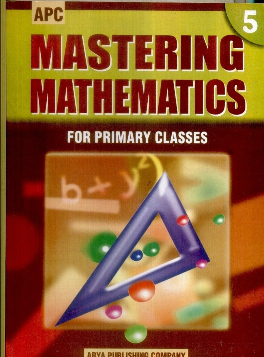 Mastering Mathematics for Primary Classes (Class - 5) 3rd Edition - Buy ... Mastering Mathematics for Primary Classes (Class - 5) 3rd Edition - Buy ...