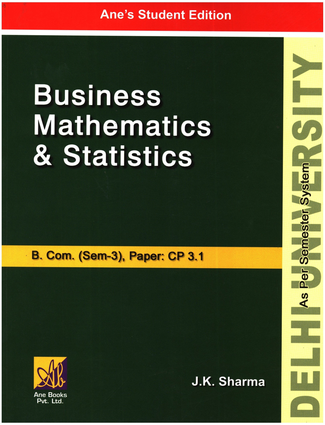 DU B.COM (SEM-3): Business Mathematics and Statistics - Buy DU B.COM ...