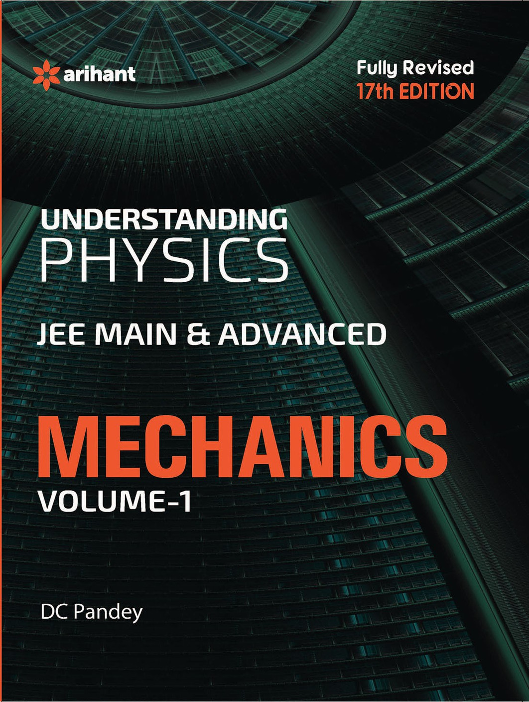 Understanding Physics for JEE Main & Advanced MECHANICS Part 1 - Buy ...