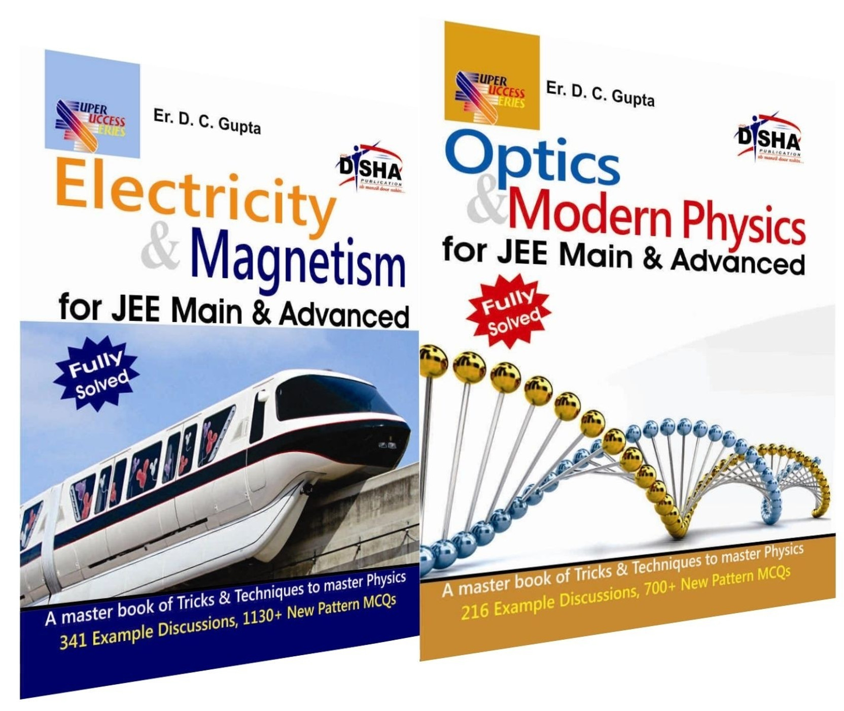JEE Main and Advanced: Electricity and Magnetism + Optics and Modern ...