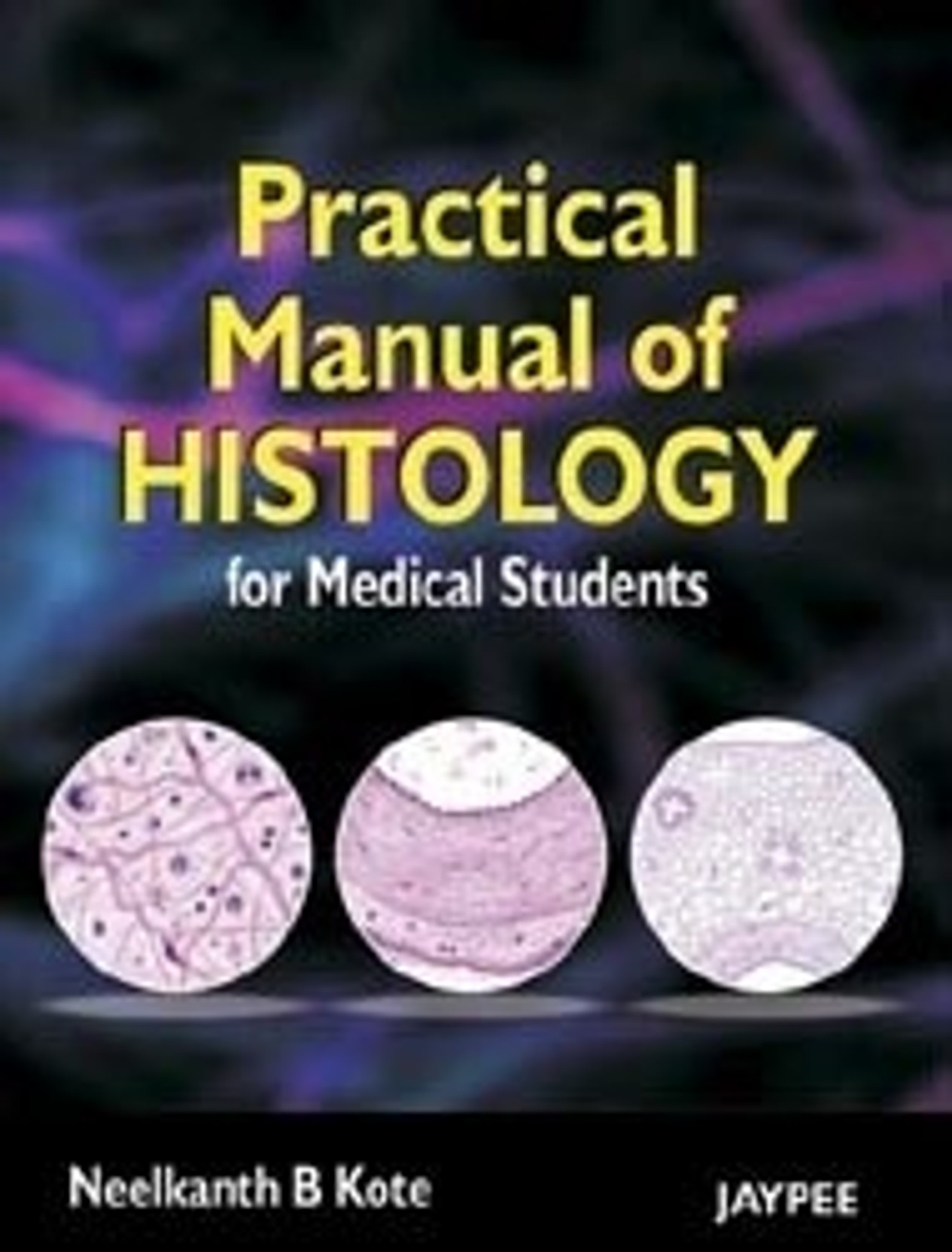 Practical Manual of Histology for Medical Students 1st Edition - Buy ...