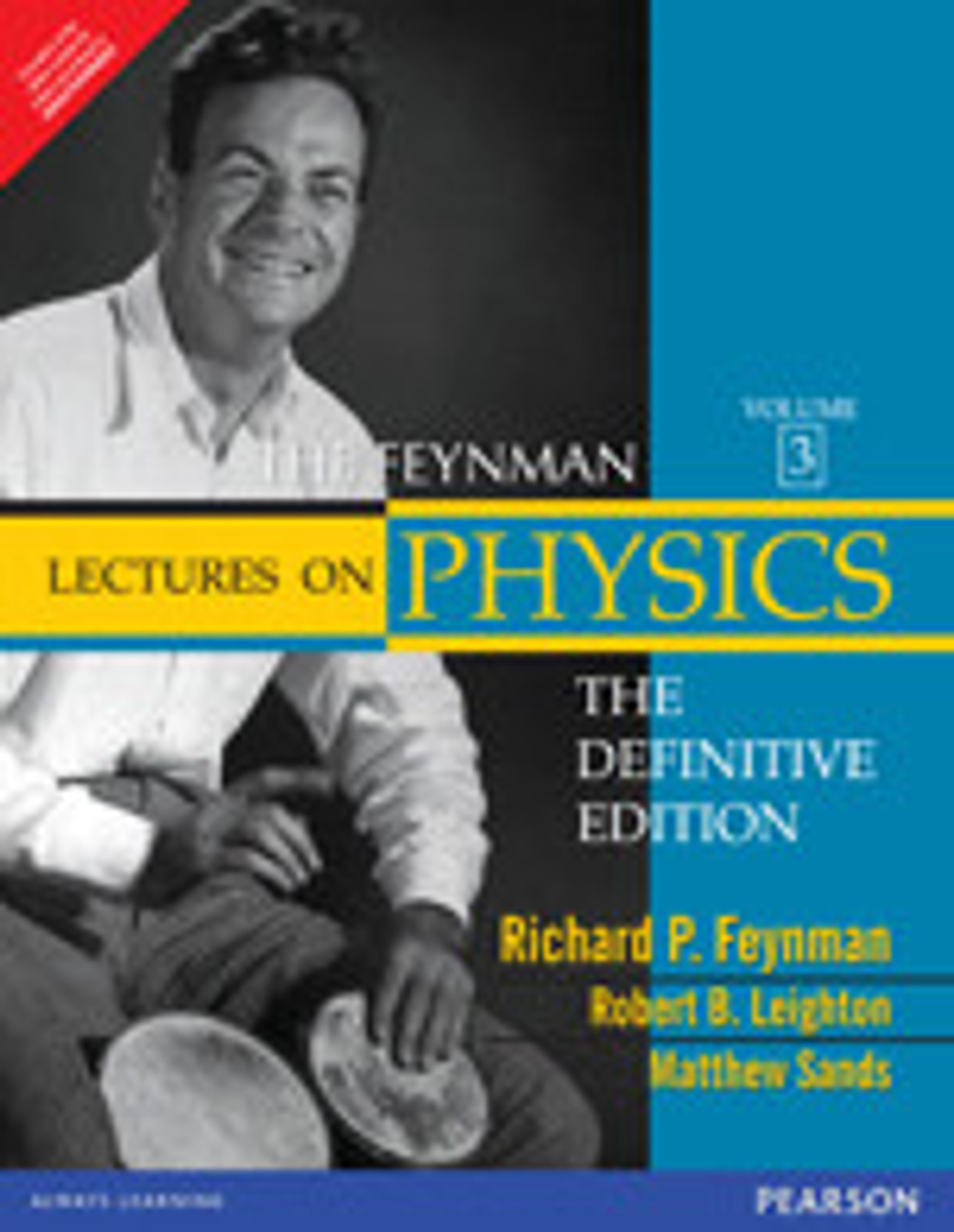 The Feynman Lectures On Physics, The Definitive Edition (Volume - 3) 2nd Edition 2nd Edition ...