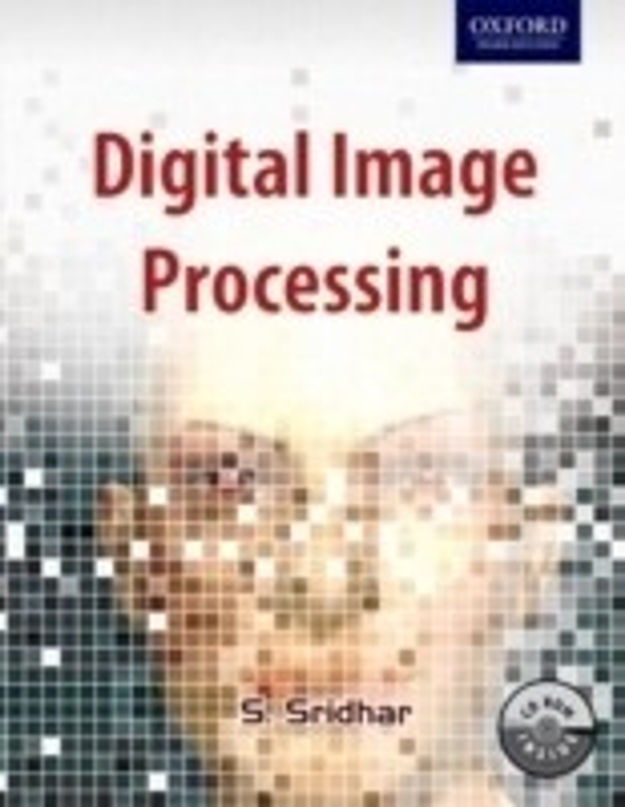 DIGITAL IMAGE PROCESSING - Buy DIGITAL IMAGE PROCESSING by DR S SRIDHAR ...