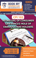 IGNOU CPI 102 Redressal of Consumer Grievances: Role of Various Stake ...