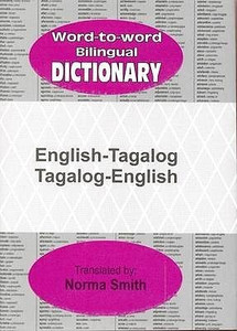 Englishtagalog Tagalogenglish Wordtoword Dictionary