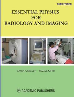 ESSENTIAL PHYSICS FOR RADIOLOGY AND IMAGING: Buy ESSENTIAL PHYSICS FOR RADIOLOGY AND IMAGING by ...