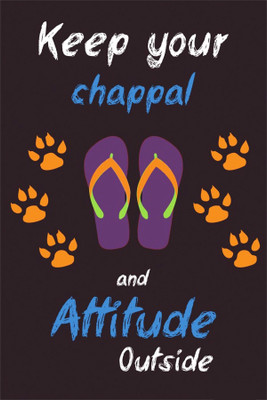 81% OFF on Keep Your Chappal And Attitude Outside Poster (Size 12 Inch ...