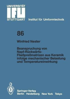 Beanspruchung von Napf-Rueckwaerts-Fliesspressmatrizen aus Keramik ...