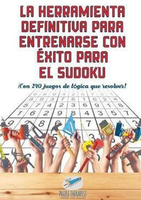 La herramienta definitiva para entrenarse con exito para el sudoku !Con ...