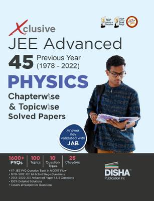 Xclusive JEE Advanced 45 Previous Year (1978 - 2022) PHYSICS ...