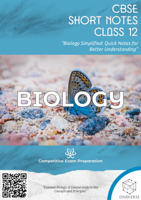 DARVERSE CBSE Short Recap Notes Notes for Class 12th Biology | CBSE Key ...