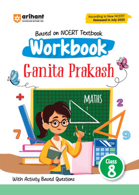 Arihant Workbook Ganita Prakash Maths Class 8 | NCERT Textbook Based ...