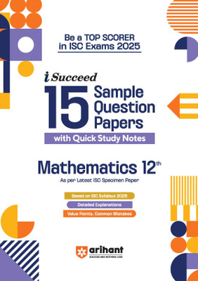 Arihant I - Succeed ISC 15 Sample Papers Mathematics Class 12th For ...