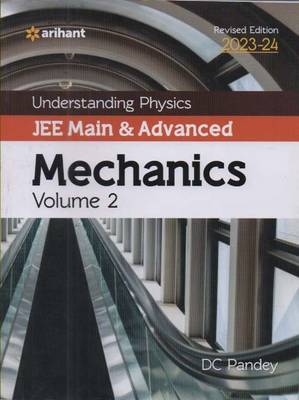 Arihant Understanding Physics Jee Main & Advanced Mechanics Vol-2 ...
