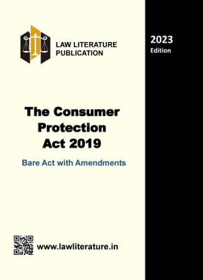 The Consumer Protection Act 2019 Bare Act With Amendments 2023 Edition ...