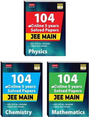 MTG 104 JEE Main Solved Papers , Physics, Chemistry & Mathematics (Set ...