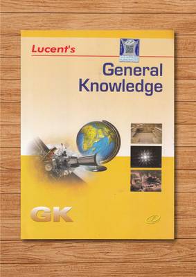 2023 – Edition Lucent’s General Knowledge – English Medium – Original ...