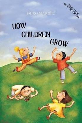 How Children Grow: Buy How Children Grow by MARICIC DURO at Low Price ...