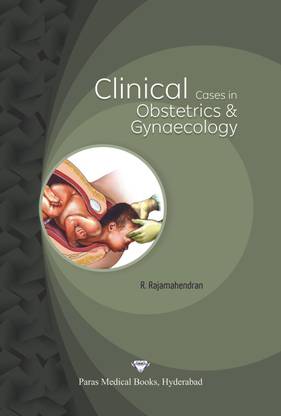Clinical Cases in Obstetrics and Gynecology 2nd Edition: Buy Clinical Cases in Obstetrics and ...
