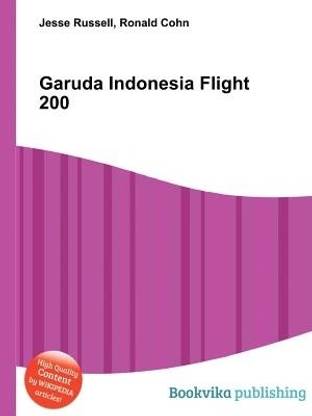 Garuda Indonesia Flight 200: Buy Garuda Indonesia Flight 200 by Russell ...