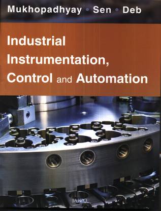 Industrial Instrumentation, Control and Automation: Buy Industrial ...