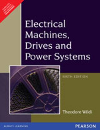 Electrical Machines , Drives and Power Systems 6th Edition: Buy ...