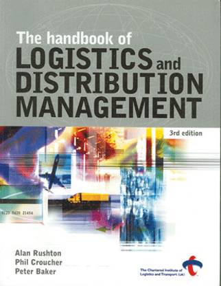 The Handbook of Logistics and Distribution Management 3rd Edition: Buy ...