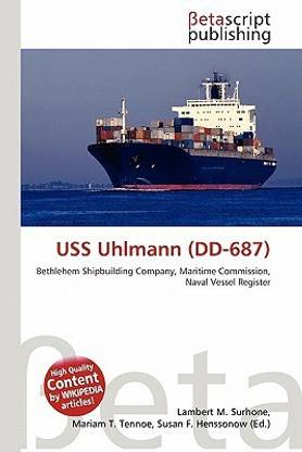 USS Uhlmann (DD-687): Buy USS Uhlmann (DD-687) by unknown at Low Price ...
