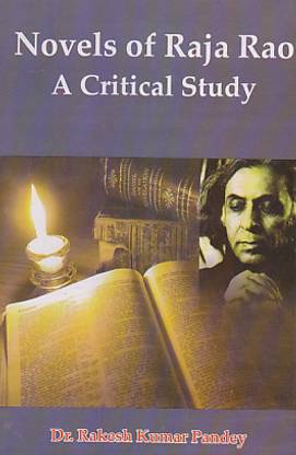 Novels of Raja Rao A Critical Study: Buy Novels of Raja Rao A Critical ...