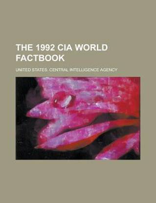 The 1992 CIA World Factbook: Buy The 1992 CIA World Factbook by Agency ...