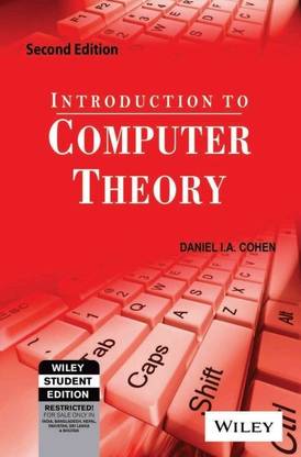 Introduction to Computer Theory, 2nd Ed: Buy Introduction to Computer Theory, 2nd Ed by Cohen ...