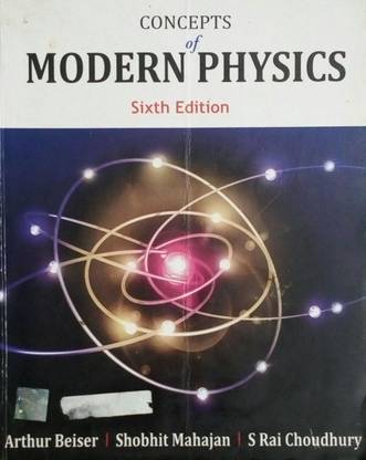 CONCEPT OF MODERN PHYSICS (SIE) 6th Edition: Buy CONCEPT OF MODERN PHYSICS (SIE) 6th Edition by ...