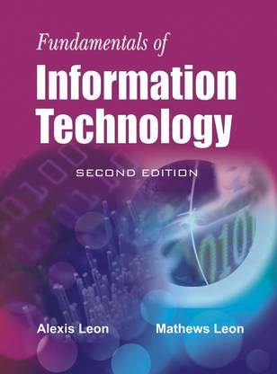 Fundamentals of Information Technology 2/E 2nd Edition: Buy ...