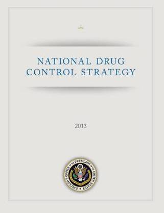 National Drug Control Strategy: Buy National Drug Control Strategy by ...