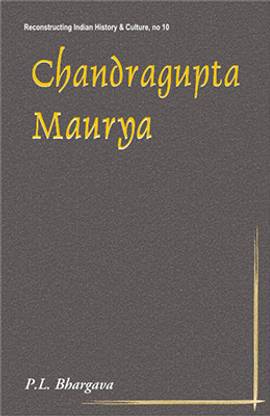 Chandragupta Maurya Biography