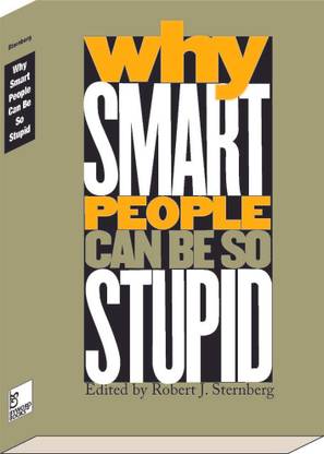 Why Smart People Can be So Stupid: Buy Why Smart People Can be So ...