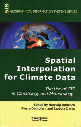 Spatial Interpolation for Climate Data - The Use of GIS in Climatology ...