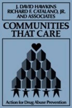 Communities That Care - Action for Drug Abuse Prevention: Buy ...
