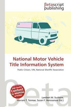 National Motor Vehicle Title Information System: Buy National Motor ...