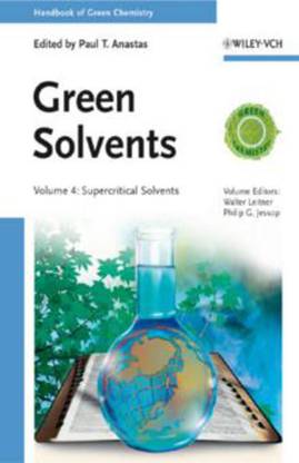 Handbook of Green Chemistry - Green Solvents 3 Vol Set - Volumes 4-6 ...